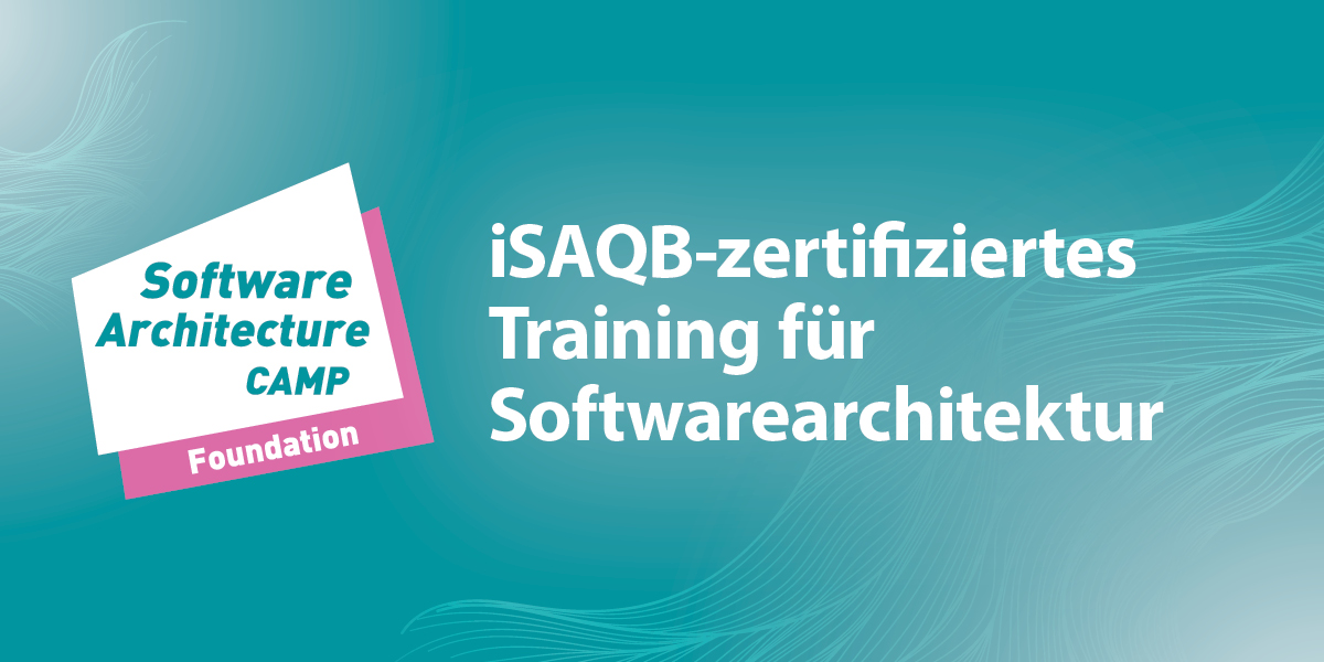 Software Architecture Camp – Termin Foundation Seminar
